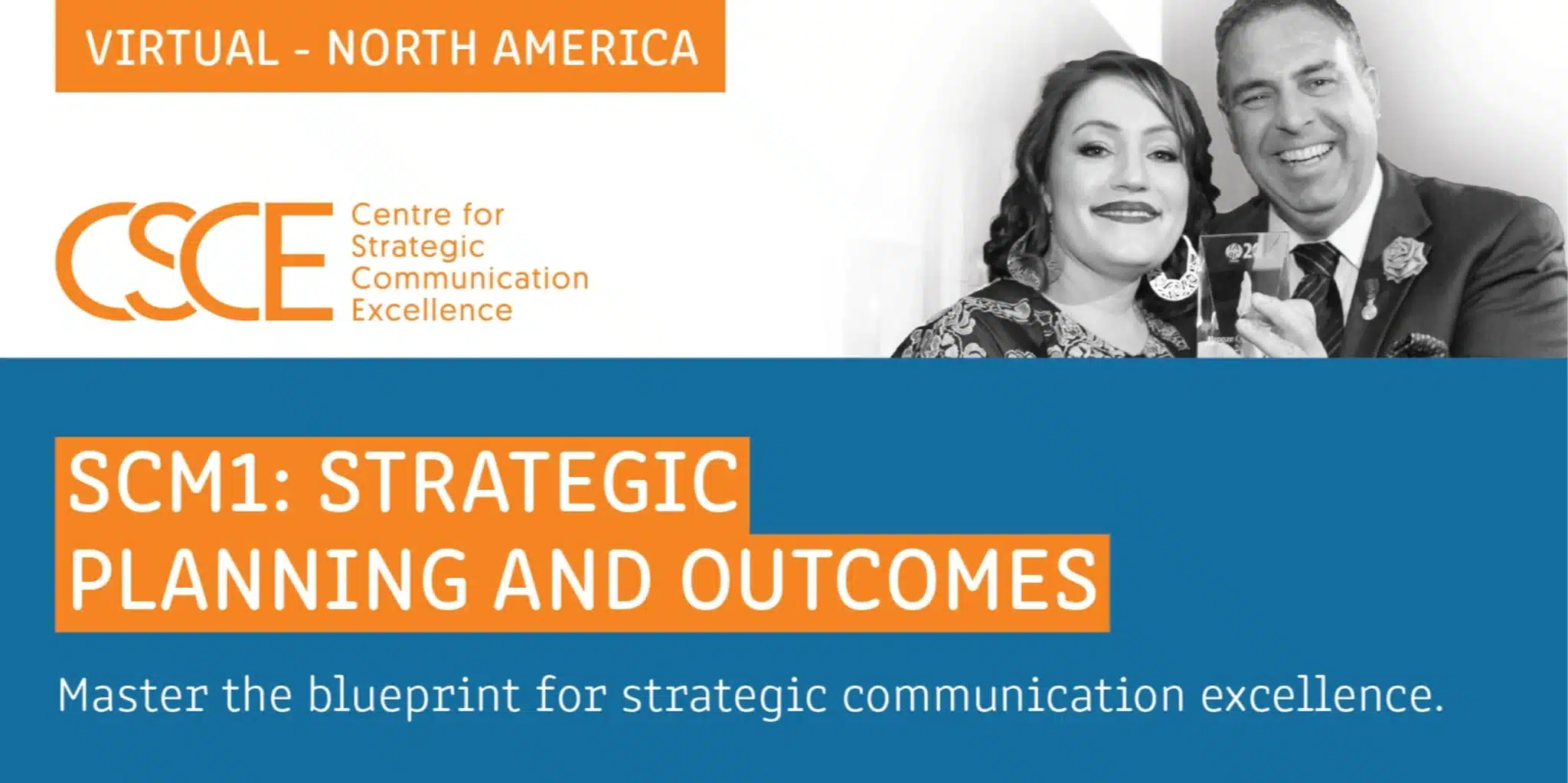 SCM1: Strategic Planning and Outcomes – Virtual (North America) • CSCE