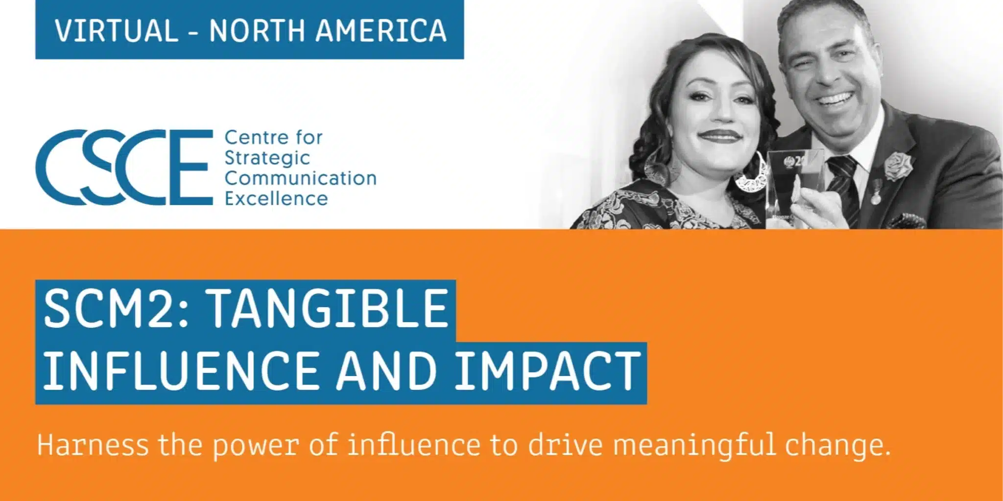 SCM2: Tangible Influence and Impact – Virtual (North America) • CSCE